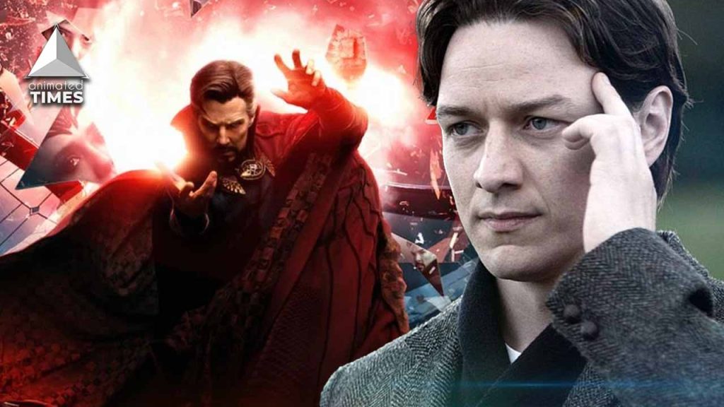 James McAvoy Talks About His Return As Professor X In Doctor Strange 2 ...